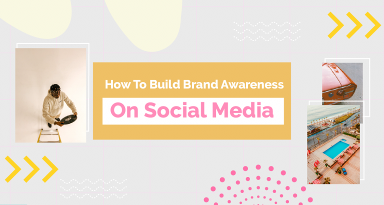 How To Build Brand Awareness On Social Media – Sharelov Blog